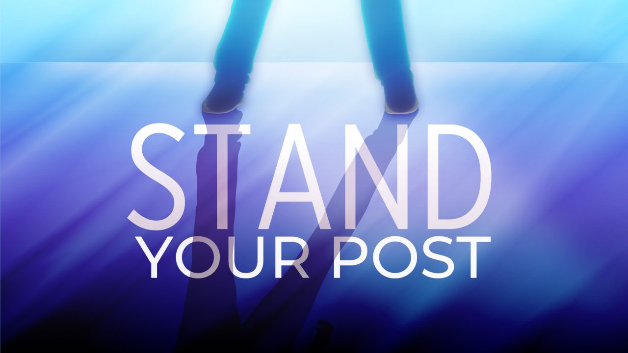 stand your post – Carbondale Assembly of God